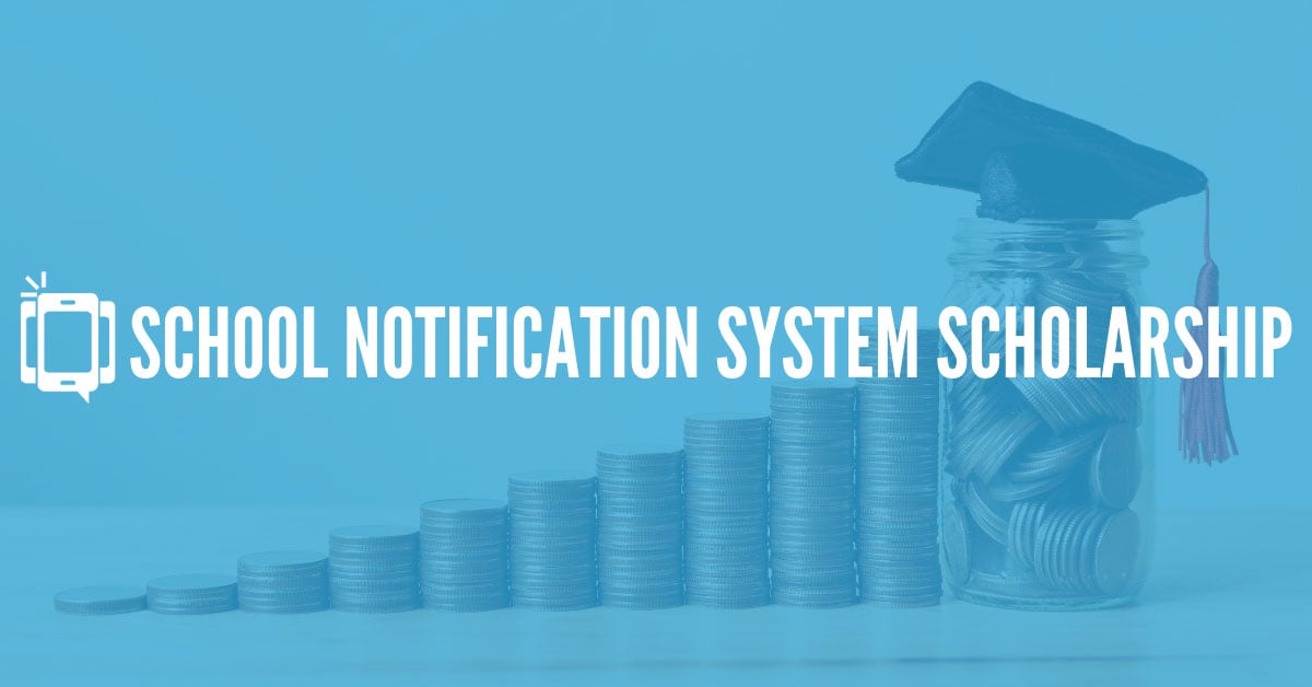 DialMyCalls School Notification System Scholarship