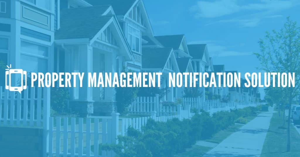 Property Management Notification Solution - DialMyCalls