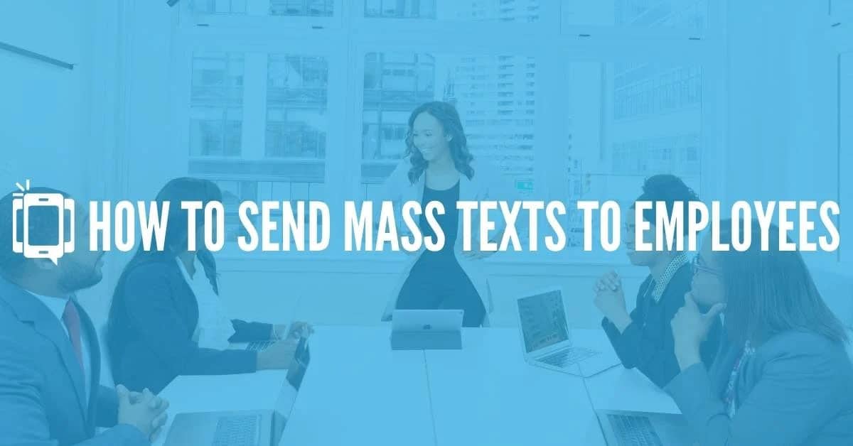 Employee Texting System | Mass Text Employees | DialMyCalls