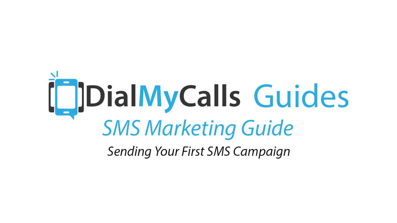 Sending Your First SMS Campaign | SMS Marketing Guide
