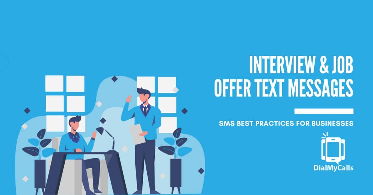 Interview Job Offer Text Messages Business SMS Best Practices